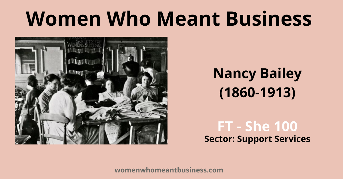 Nancy Bailey (1860-1913) – Women Who Meant Business