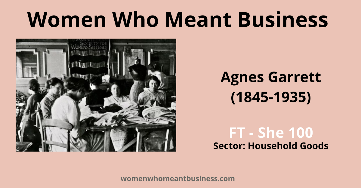 Agnes Garrett (1845-1935) – Women Who Meant Business